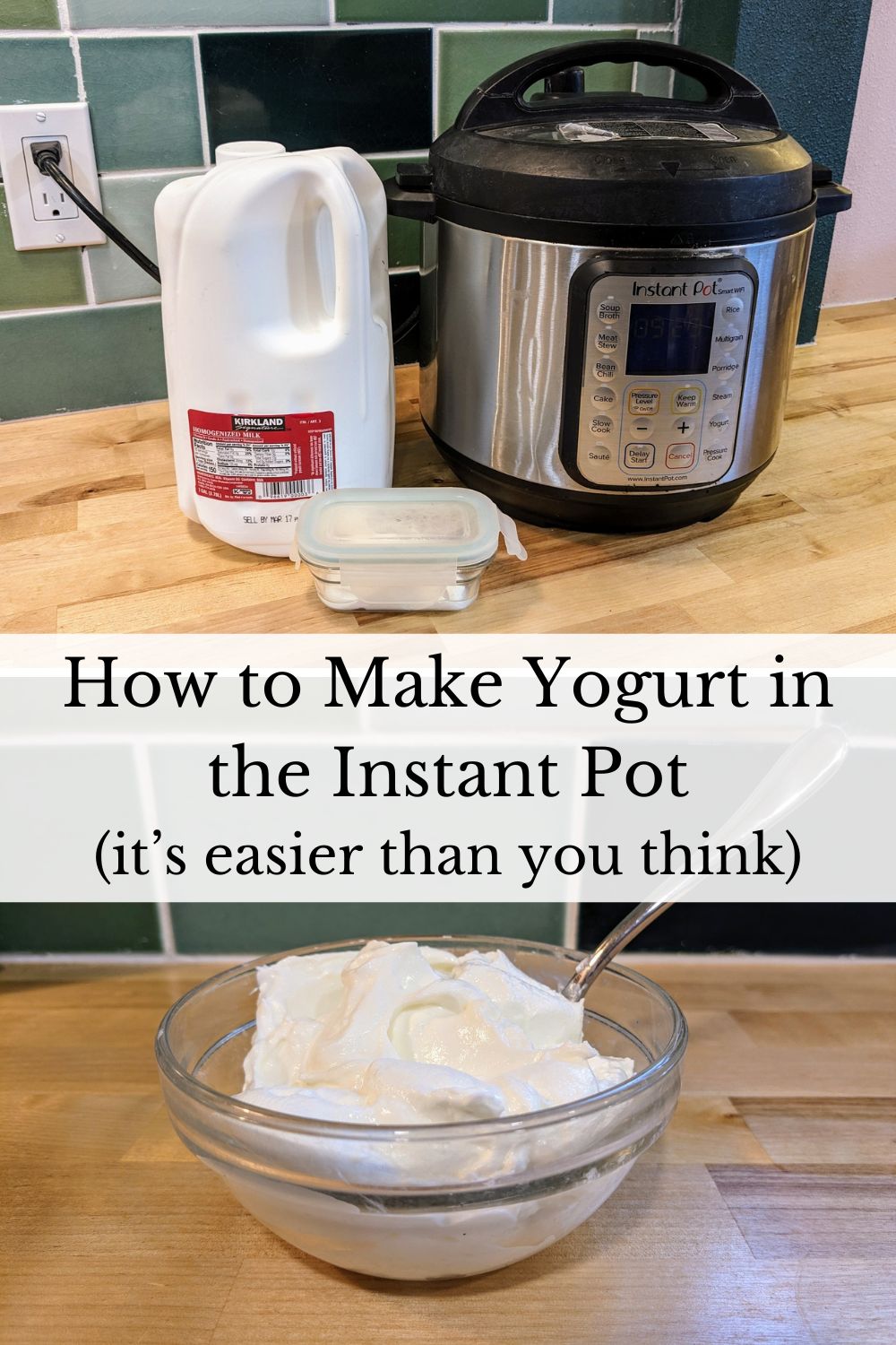 How to Make Yogurt in the Instant Pot - Reformed Acres